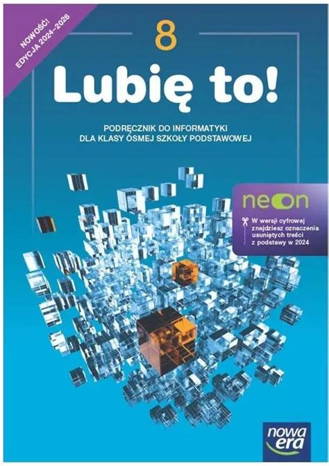 Podręcznik szkolny Informatyka SP 8 Lubię to neon Podr Ceny i opinie