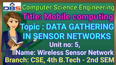 Mobile Computing Wireless Sensor Networks Data Gathering In Sensor Networks Youtube