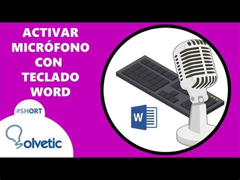 Cómo ACTIVAR el MICROFONO en WORD con el TECLADO Shorts YouTube