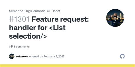 Feature Request Handler For · Issue 1301 · Semantic Orgsemantic Ui React · Github