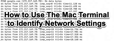 Sådan bruges Mac Terminal til at identificere netværksindstillinger