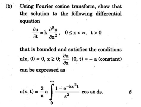 Solved B Using Fourier Cosine Transform Show That The