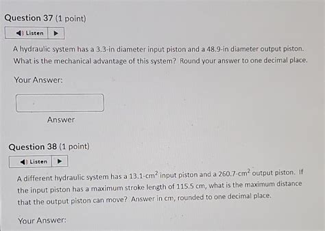 Solved A Hydraulic System Has A In Diameter Input Piston Chegg