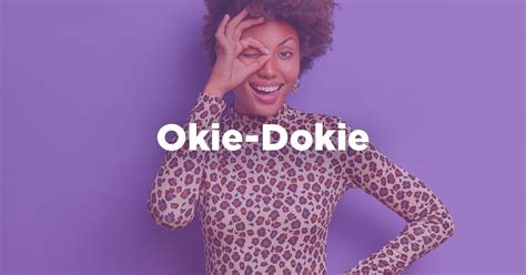 Okie Dokie Images At Bruce Lord Blog