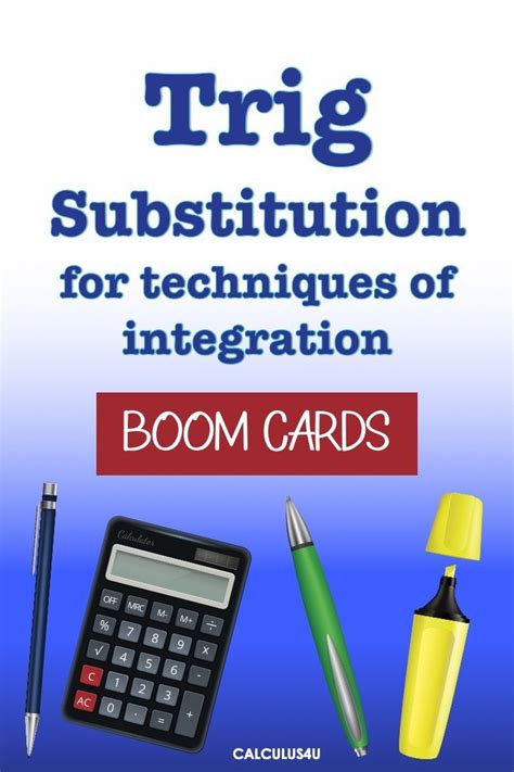 Trig Substitution For Techniques Of Integration 25 Boom Cards Education Lesson Plans