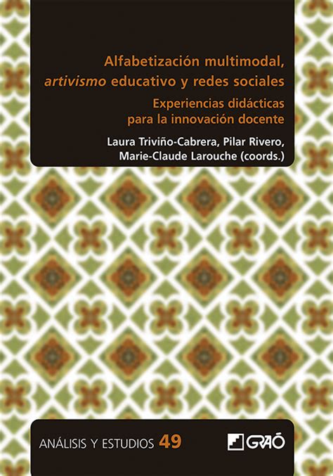 Alfabetización Multimodal Artivismo Educativo Y Redes Sociales