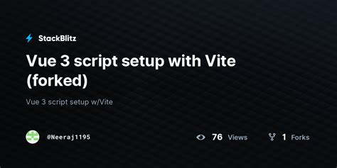 Vue 3 Script Setup With Vite Forked StackBlitz