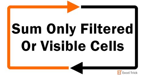 How To Sum Only Filtered Or Visible Cells In Excel
