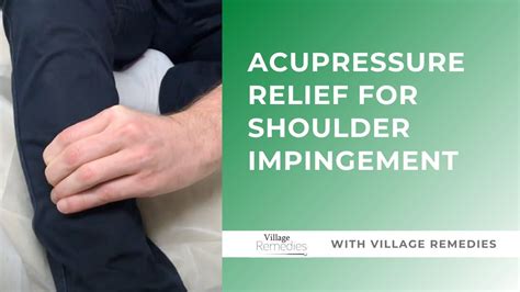 Shoulder Impingement Acupressure For Pain Relief Shoulder