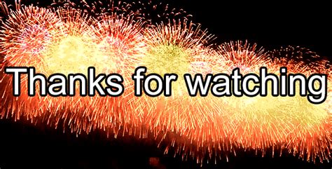 Thanks For Watching 