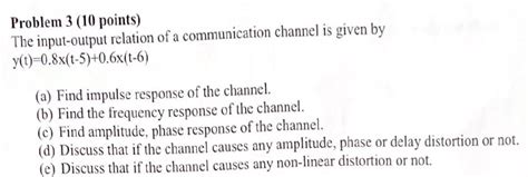 Solved Problem 3 10 Points The Input Output Relation Of A
