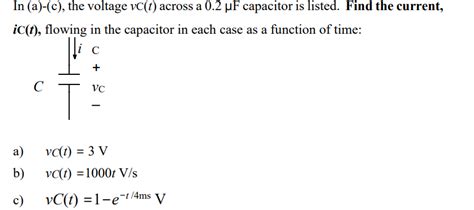 Solved In a c the voltage vC t across a µF Chegg com