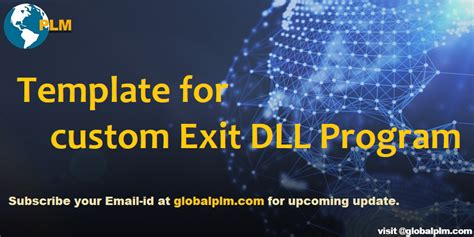 Template For Custom Exit Dll Program Global Plm