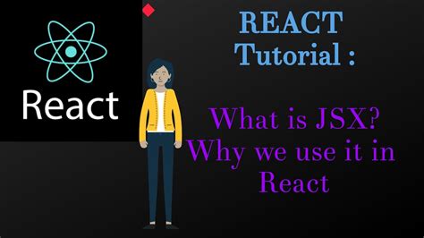 What Is JSX In React Why We Use JSX React Tutorial Series React