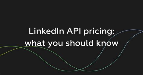 Linkedin Api Pricing And Cost All Nuances Explained