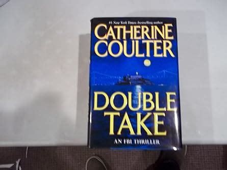 Double Take: FBI Thriller: Coulter, Catherine: Amazon.com: Books