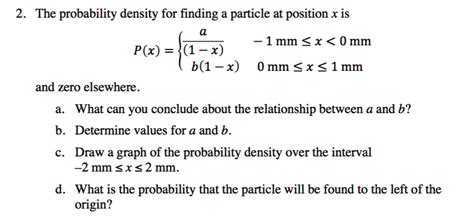 Solved The Probability Density For Finding A Particle At Chegg