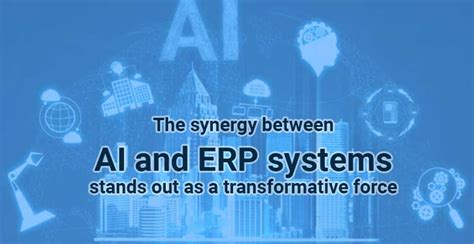 The Integration Of Artificial Intelligence In Erp Systems Big Data