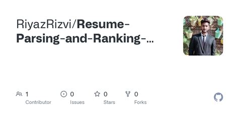 Github Riyazrizviresume Parsing And Ranking System