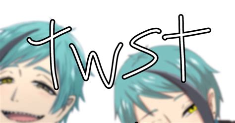 Twst Twstイラストまとめ とこなつのイラスト Pixiv