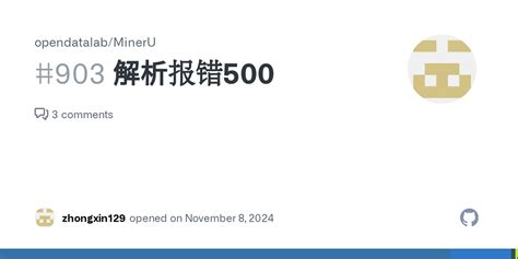 解析报错500 · Issue 903 · Opendatalabmineru · Github