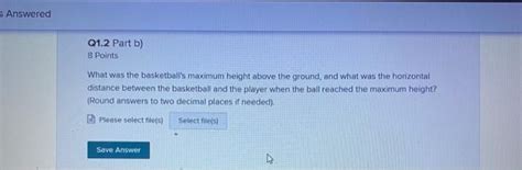 Solved Q1 Quadratic Functions 10 Points A Basketball Player