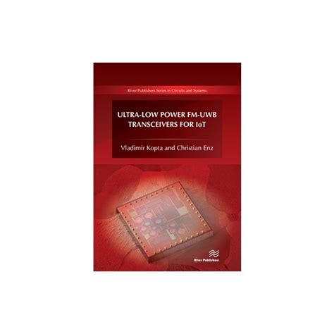 ultra low power fm uwb transceivers for iot vladimir kopta emag ro