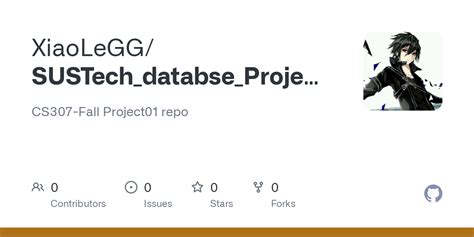 github xiaolegg sustech databse project01 sustc cs307 fall project01