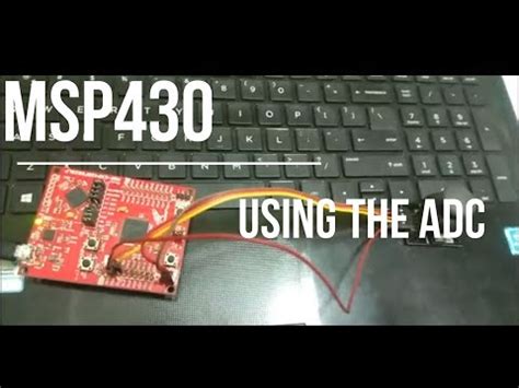 Using The ADC And Serial Monitor Of MSP430 YouTube