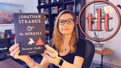 Jonathan Strange Mr Norrell Susanna Clarke Tatiana Feltrin YouTube