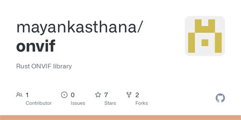 Github Mayankasthanaonvif Rust Onvif Library