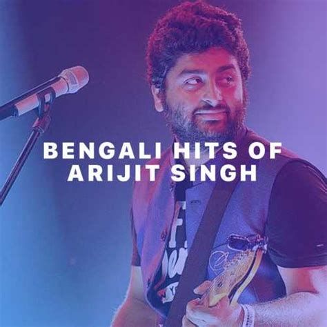 Bengali Hits Of Arijit Songs Playlist Listen Best Bengali Hits Of