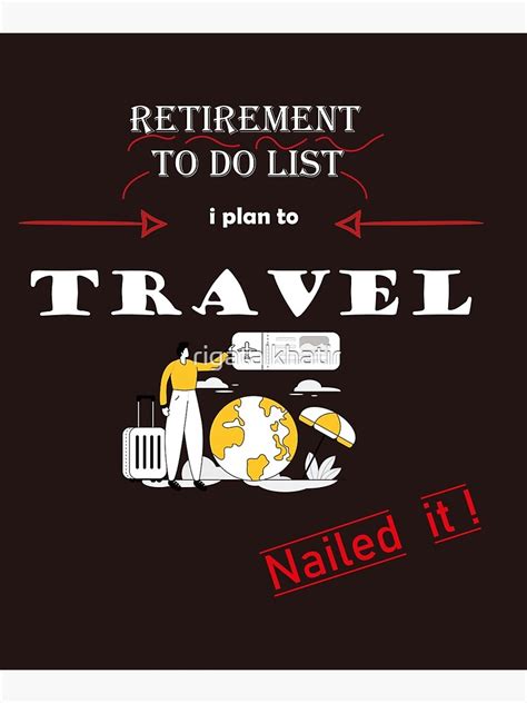 Retirement To Do List Funny Retirement Travel Plan A Funny Retirement