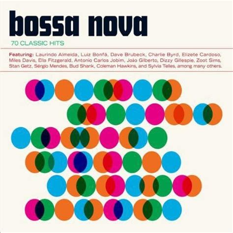 Various Artists Bossa Nova 70 Classic Hits Music