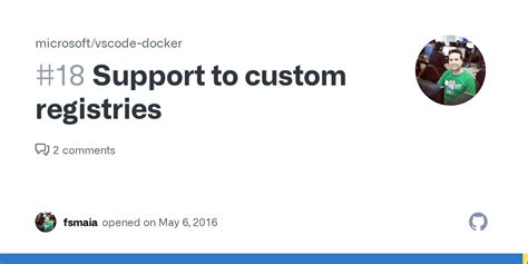 Support To Custom Registries · Issue 18 · Microsoftvscode Docker · Github