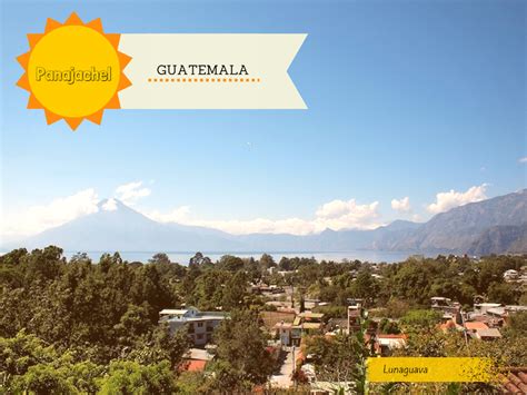 Postcards From Guatemala Lunaguava