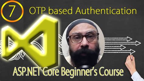 Otp Based Authentication And Authorization Tutorial 7 Aspnet Core Course Youtube
