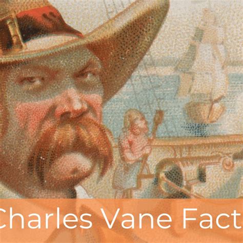 Charles Vane Facts Biography And Piracy The History Junkie