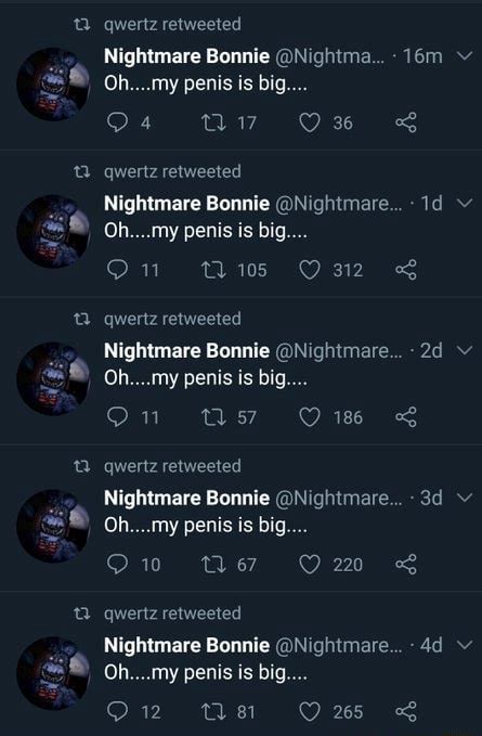 Qwertz Retweeted Nightmare Bonnie Nightma Em Oh My Penis Is Big Ox Qwertz Retweeted