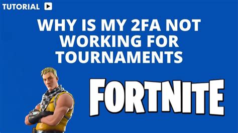 Why Is My 2FA Not Working For Tournaments YouTube
