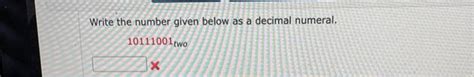 Solved Write The Number Given Below As A Decimal Numeral
