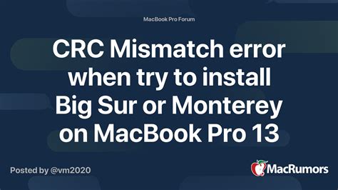 Crc Mismatch Error When Try To Install Big Sur Or Monterey On Macbook Pro 13 Mid 2017 Two