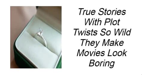 True Stories With Plot Twists So Wild