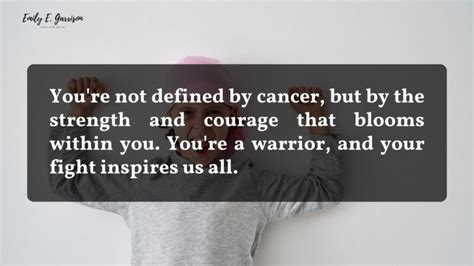 320 Beautiful Strong Woman Cancer Quotes Inspirational Uplifting