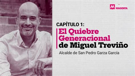 Miguel Treviño Código Magenta