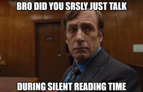 Did You Seriously Just Talk During Silent Reading Time Did You