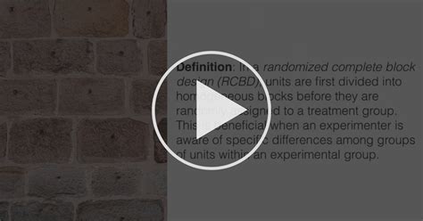The Randomized Complete Block Design Rcbd Experimental Design Basic Concepts And Designs