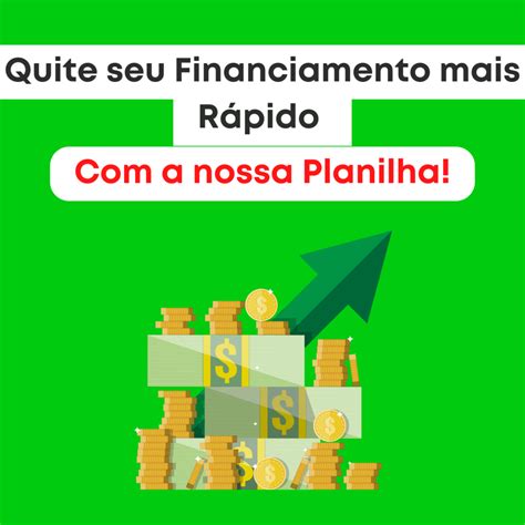 Planilha Como quitar o seu financiamento mais rápido Smart Planilhas