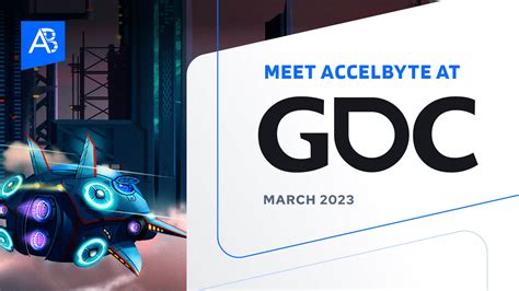 meet accelbyte at gdc 2023