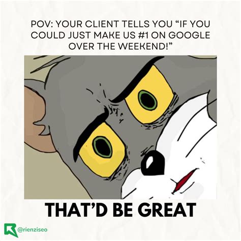 Memesfunny Memesdaily Memes Seo Digitalmarketing Rienzi Wenceslas Mosqueda